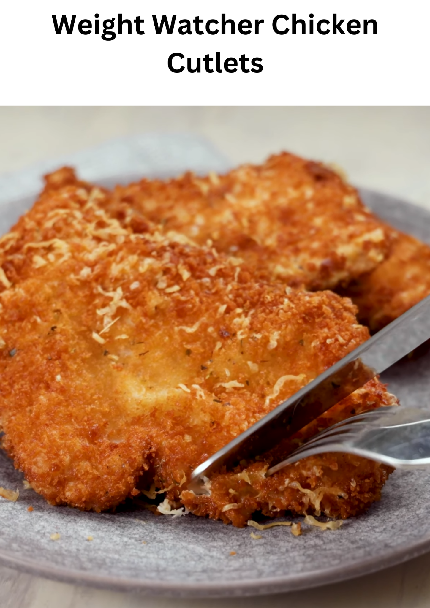 Weight Watcher Chicken Cutlets - KETOOX | Family Recipes